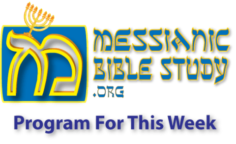 Messianic Program Tazria | Messianic Bible Study